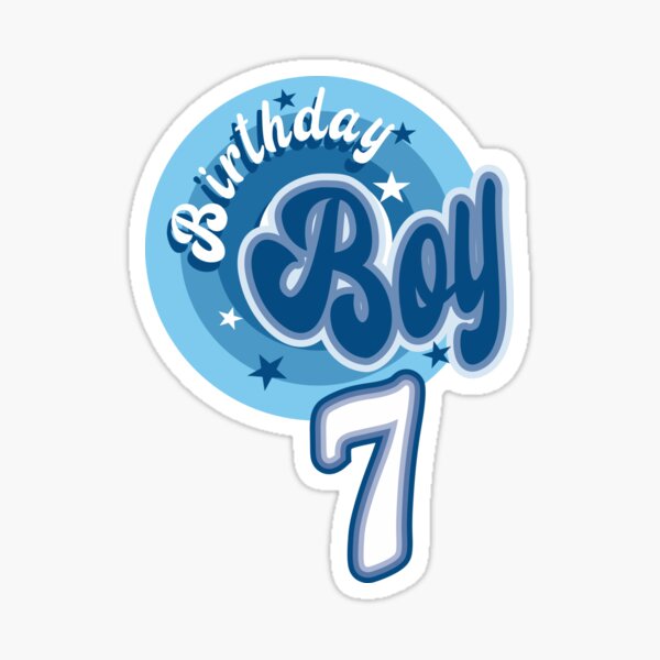 "Birthday boy 7 year old" Sticker for Sale by YalikaDesign | Redbubble