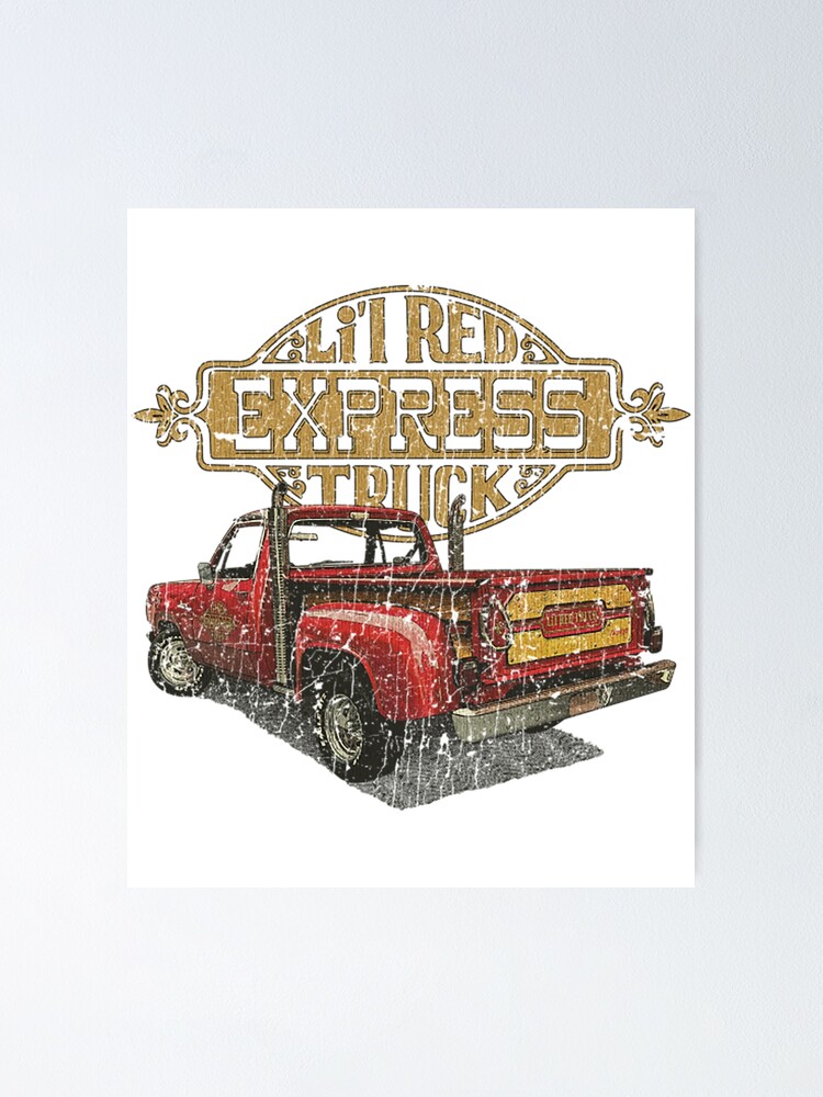 "Lil Red Express Truck T-ShirtLil 'Red Express 1978" Poster for Sale by ...