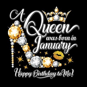 "A queen was born in January. Women’s Birthday" Sticker for Sale by ...