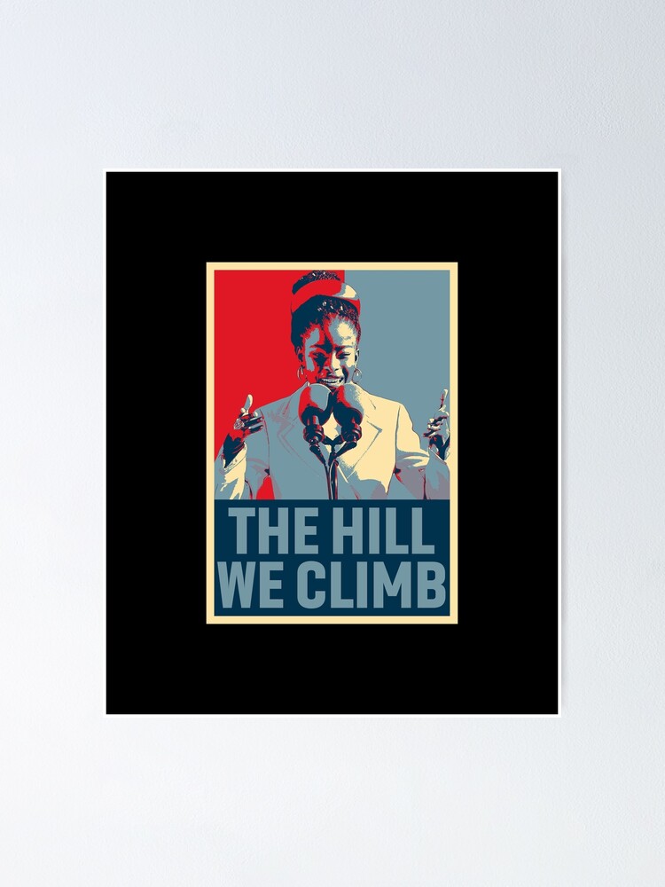 "Amanda Gorman The Hill We Climb" Poster by philipcarter215 | Redbubble