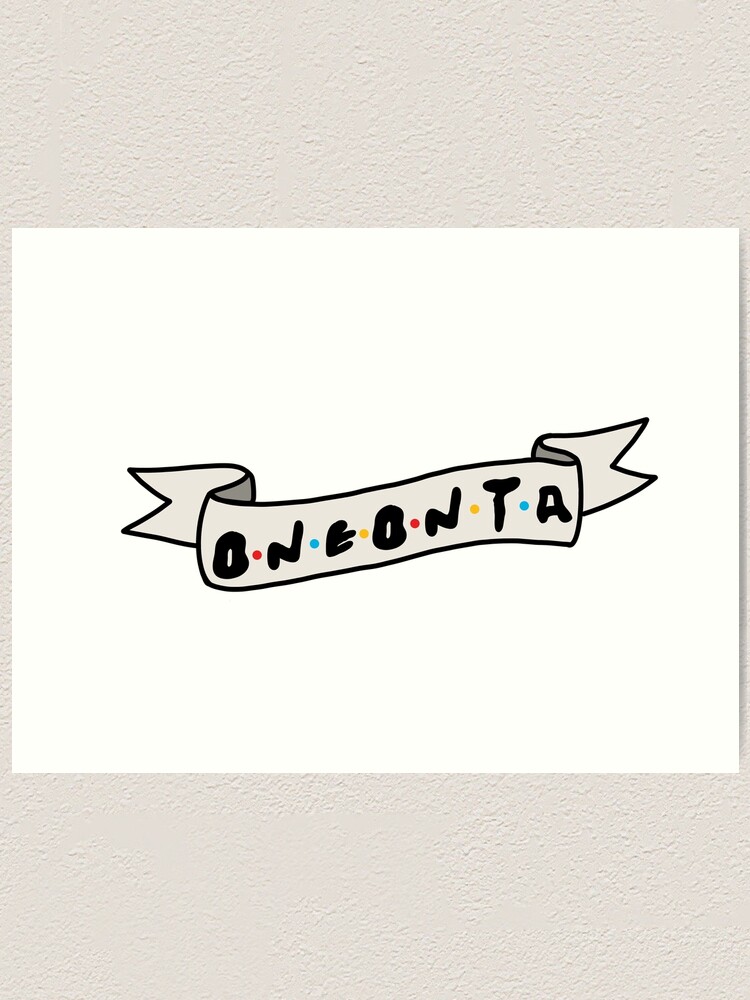 "Oneonta friends logo" Art Print for Sale by jesssiieem | Redbubble
