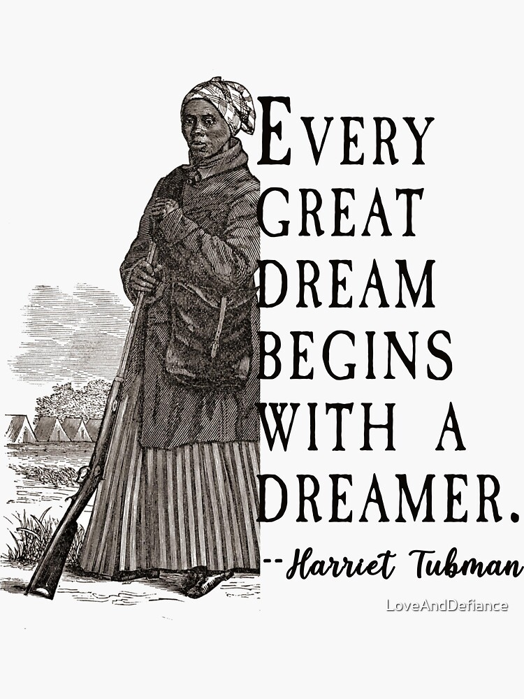 Harriet Tubman Courage Quotes