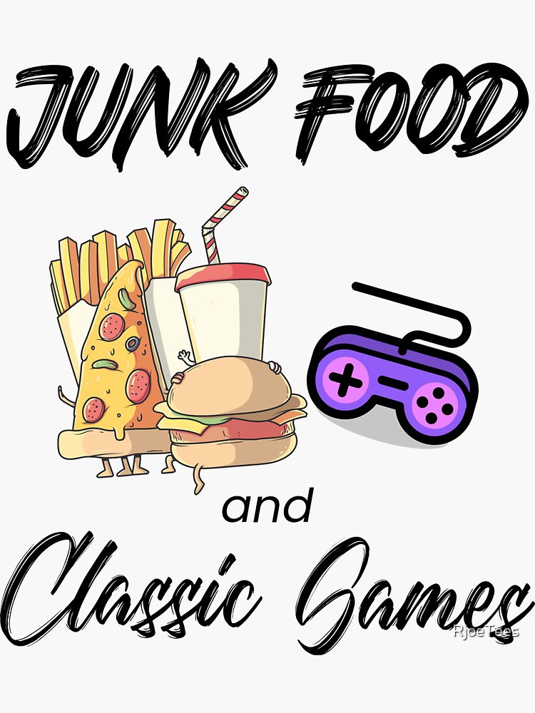"I love eating junk food and playing classic games" Sticker by RjoeTees ...
