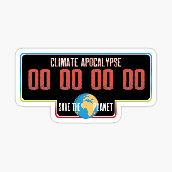 "Climate Apocalypse" Sticker for Sale by lazerwhirl | Redbubble