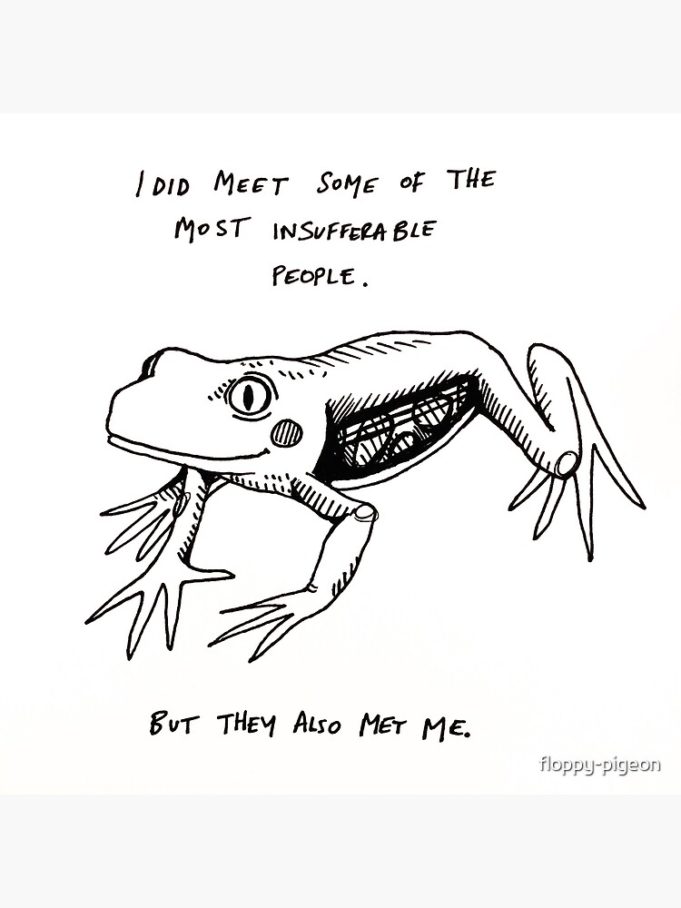 "Insufferable people" Art Print for Sale by floppy-pigeon | Redbubble