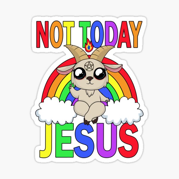 "Not today Jesus" Sticker for Sale by ValentinaHramov | Redbubble