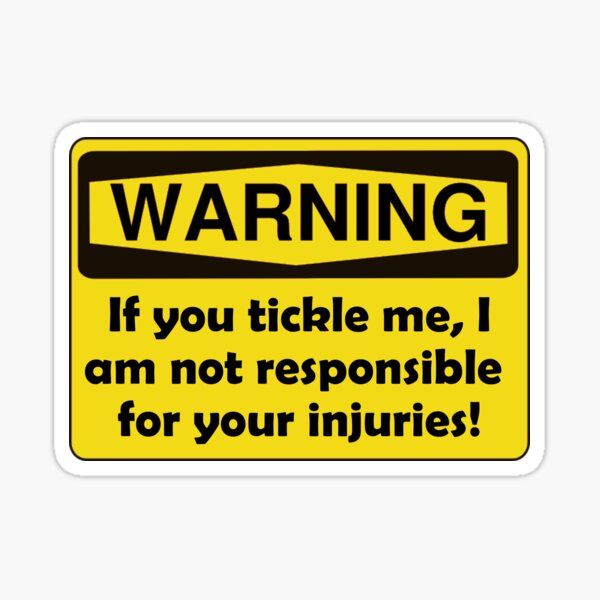 "Warning Tickle Me" Sticker by TheBestStore | Redbubble