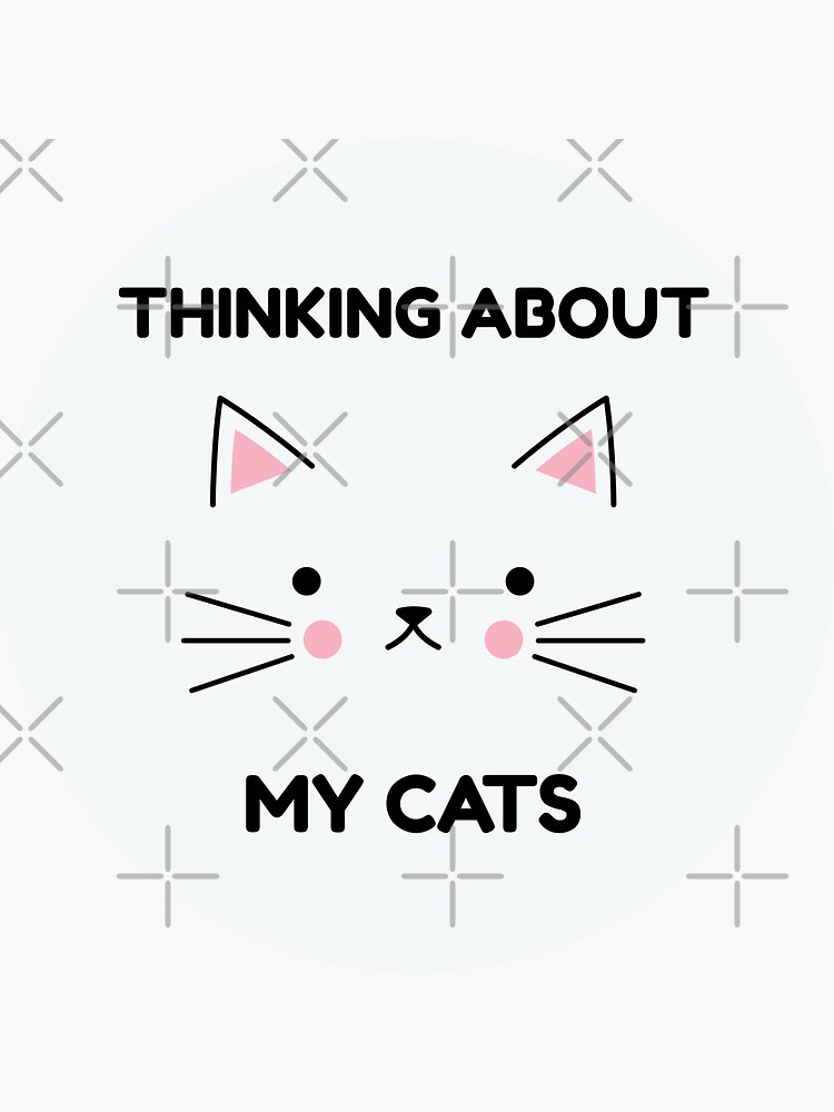 "Thinking of my cats - Cute cat face" Sticker by FavoriteAnimal | Redbubble