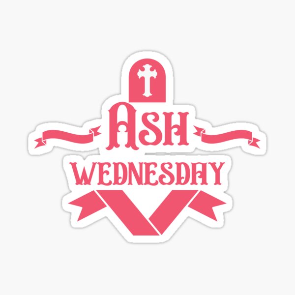 "Ash wednesday" Sticker by purpelheart | Redbubble