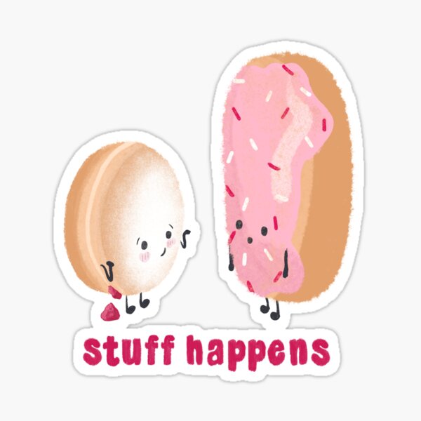 "Stuff Happens Jelly Donut" Sticker for Sale by emilyyau | Redbubble