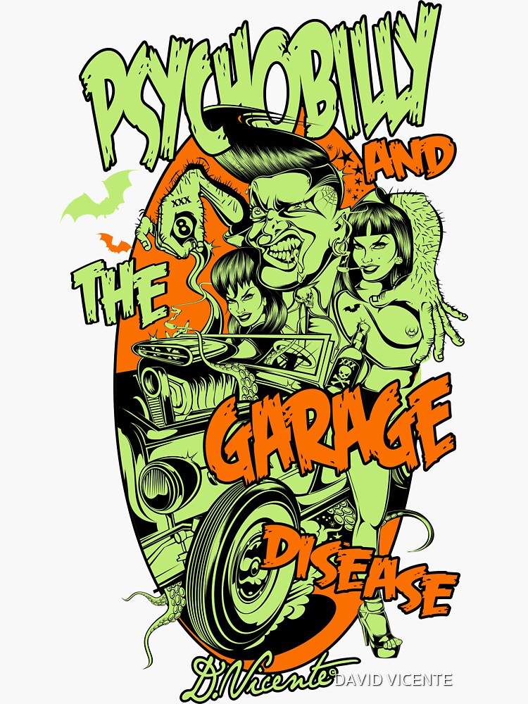 "PSYCHOBILLY AND THE GARAGE DISEASE" Sticker for Sale by DVicente ...