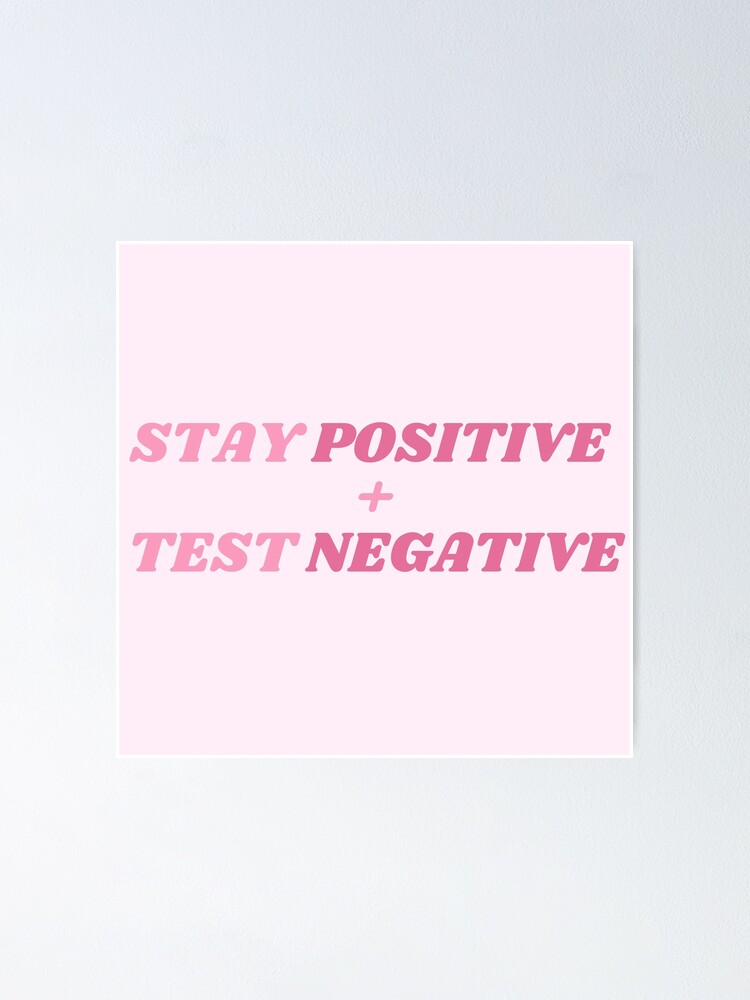 "Cute Pink Stay Positive and Test Negative Covid-19 Coronavirus ...