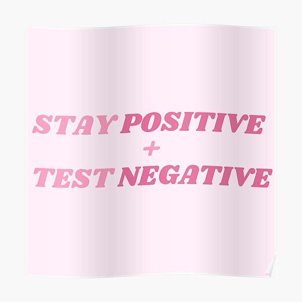 "Cute Pink Stay Positive and Test Negative Covid-19 Coronavirus ...