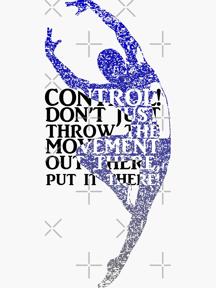 "CONTROL, MOVEMENT, BALLET, MODERN" Sticker for Sale by KoolDsignsDANCE ...