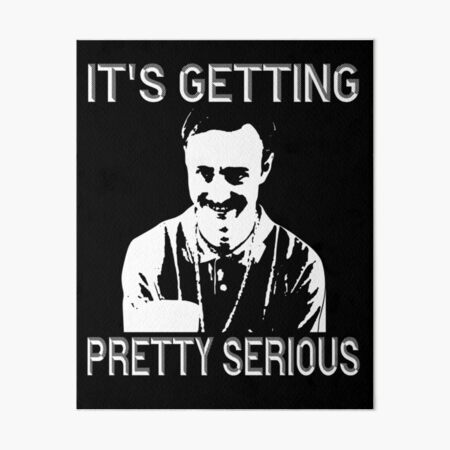 "Napoleon art dynamite black it is getting pretty serious" Art Board ...