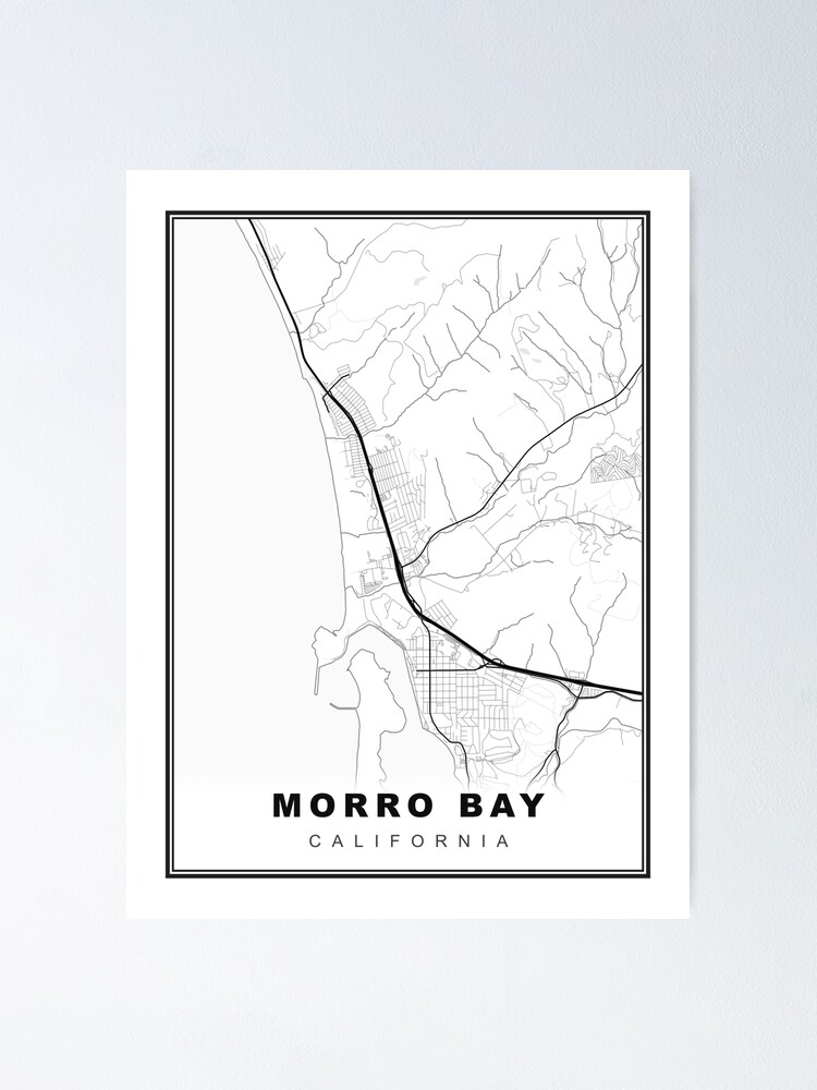 "Morro Bay Map" Poster for Sale by sibudas | Redbubble
