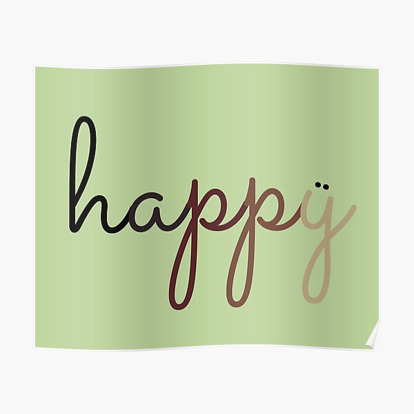 "Happy Cursive Script" Poster for Sale by ArtIsSixthSense | Redbubble