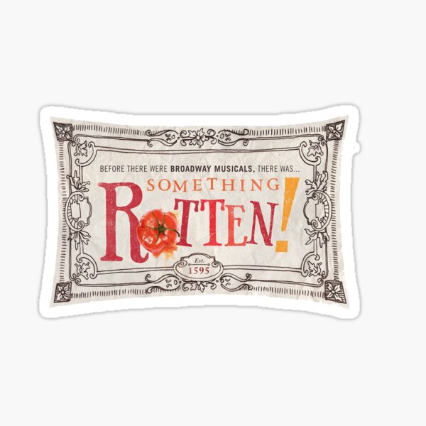 "Something Rotten" Sticker for Sale by Rlandeb | Redbubble