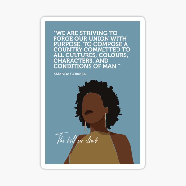 "Amanda Gorman Quotes" Sticker for Sale by SurfolioPrints | Redbubble