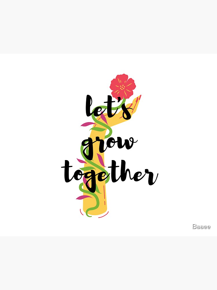 "Let's grow together" Sticker for Sale by Baaee | Redbubble