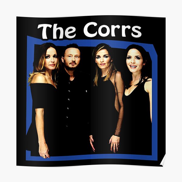 "The corrs music" Poster by IndahArt | Redbubble