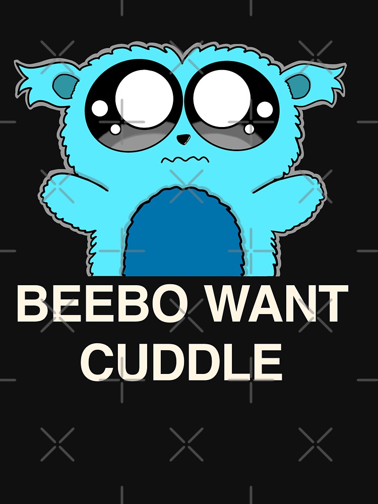 "Beebo Want Cuddle" Classic T-Shirt for Sale by PhoebeSmilee | Redbubble
