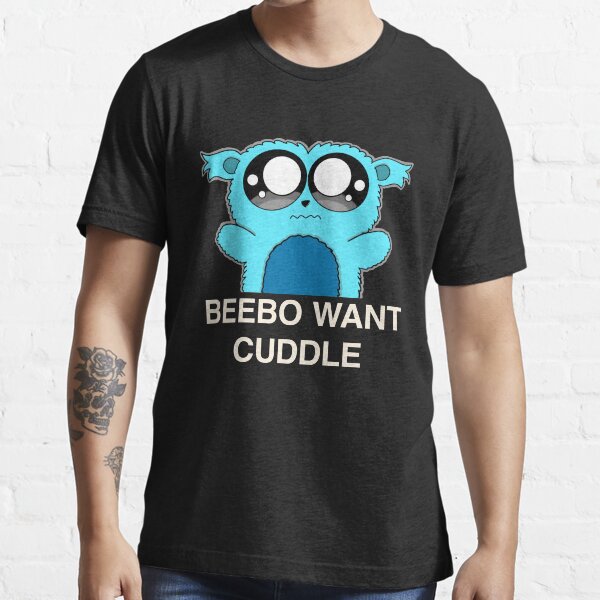 "Beebo Want Cuddle" Essential T-Shirt for Sale by PhoebeSmilee | Redbubble