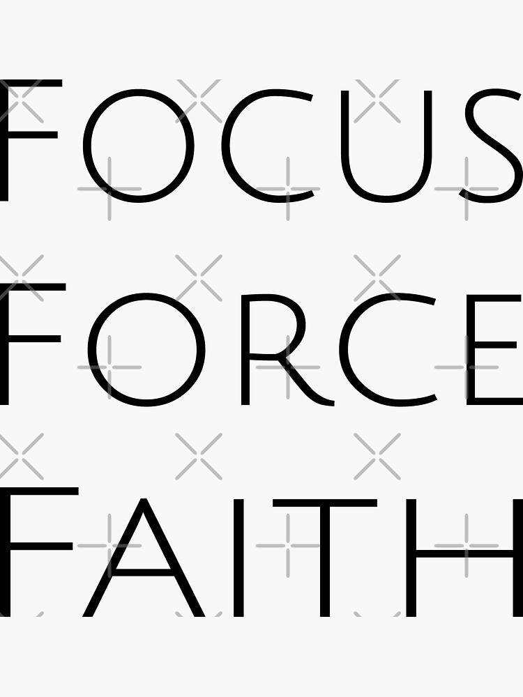 "Focus Force Faith, Motivation, Persistence, Fearless" Sticker by ...