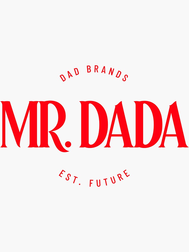 "Mr. DADA" Sticker for Sale by NafBrands | Redbubble
