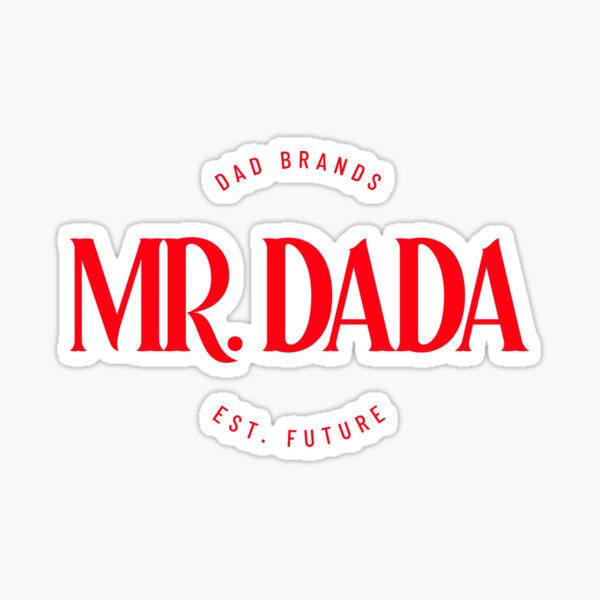 "Mr. DADA" Sticker for Sale by NafBrands | Redbubble