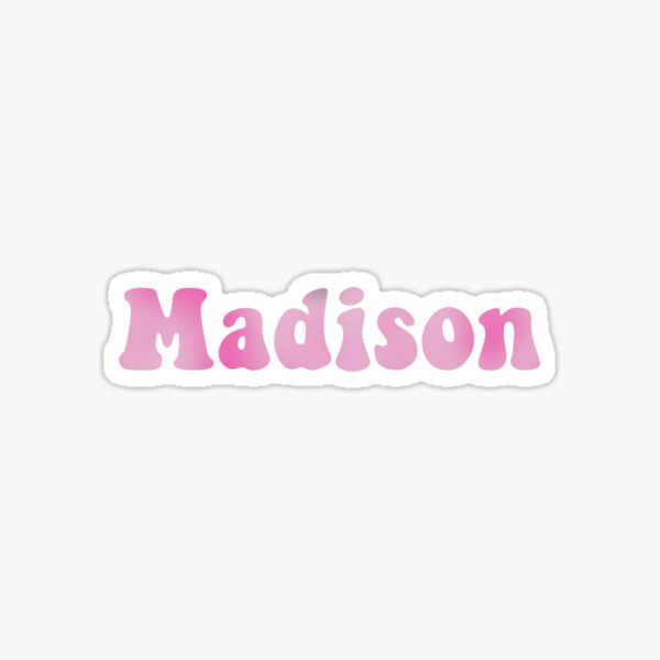 "Madison" Sticker for Sale by Bebouna | Redbubble