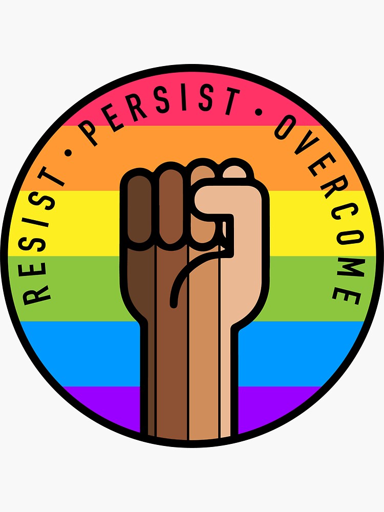 "Resist Persist Overcome Rainbow Flag Resist Fist" Sticker by Social ...