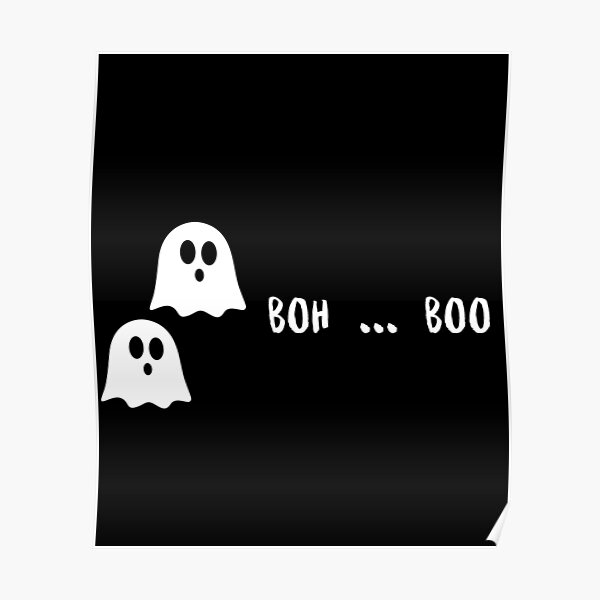 "Ghost booing of disapproval " Poster for Sale by printAnita | Redbubble