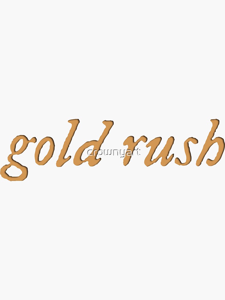 "gold rush title" Sticker for Sale by crownyart | Redbubble