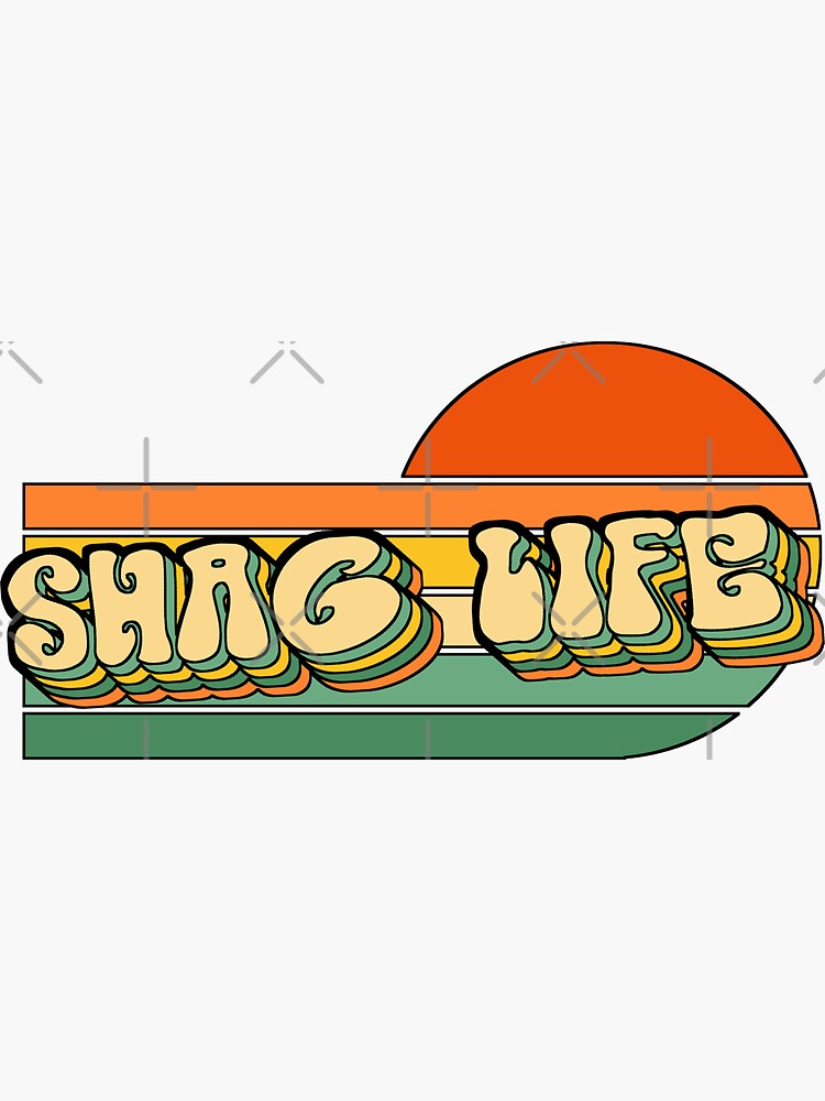 "Shag Life Van Lifestyle Vannin Vanner " Sticker for Sale by CharJens ...