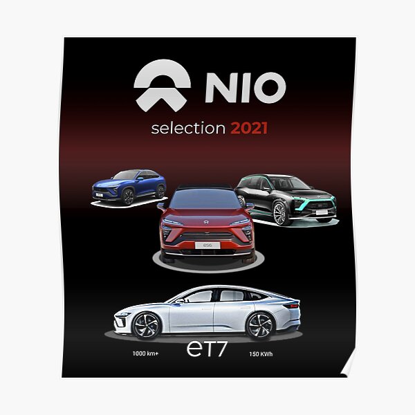 "NIO car selection 2021 (eT7 revelaed)" Poster by family-heart | Redbubble