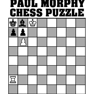 "Paul Morphy--Chess Puzzle" Poster for Sale by tshdesigns | Redbubble