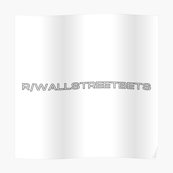 "r/WallStreetBets" Poster by jrd-v | Redbubble