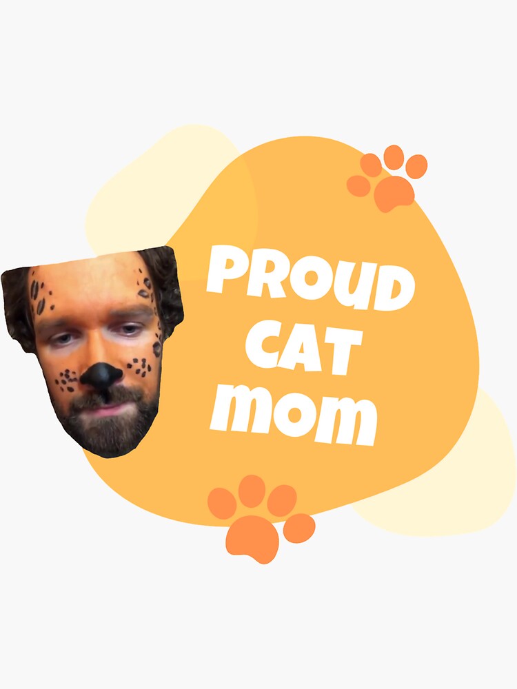 "'Proud Cat Mom' Furry Streamer Meme Design" Sticker by Omniodise ...