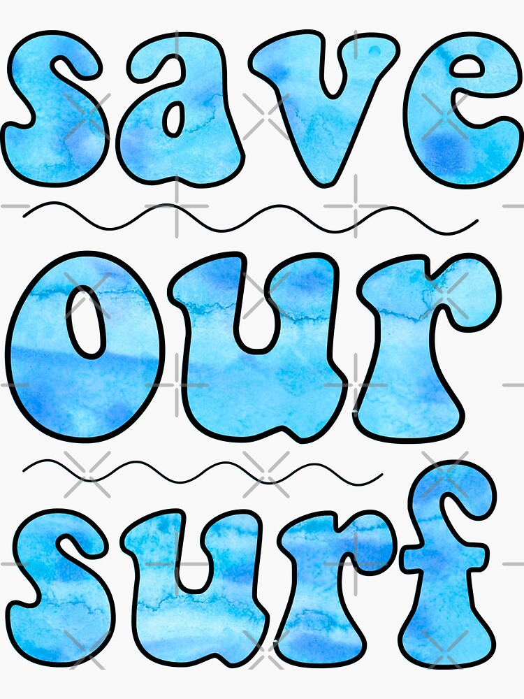 "Save Our Surf" Sticker by Taphire | Redbubble