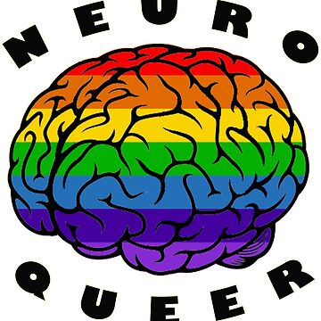 "Neuroqueer Brain - Rainbow" Sticker for Sale by AutisticBanshee ...