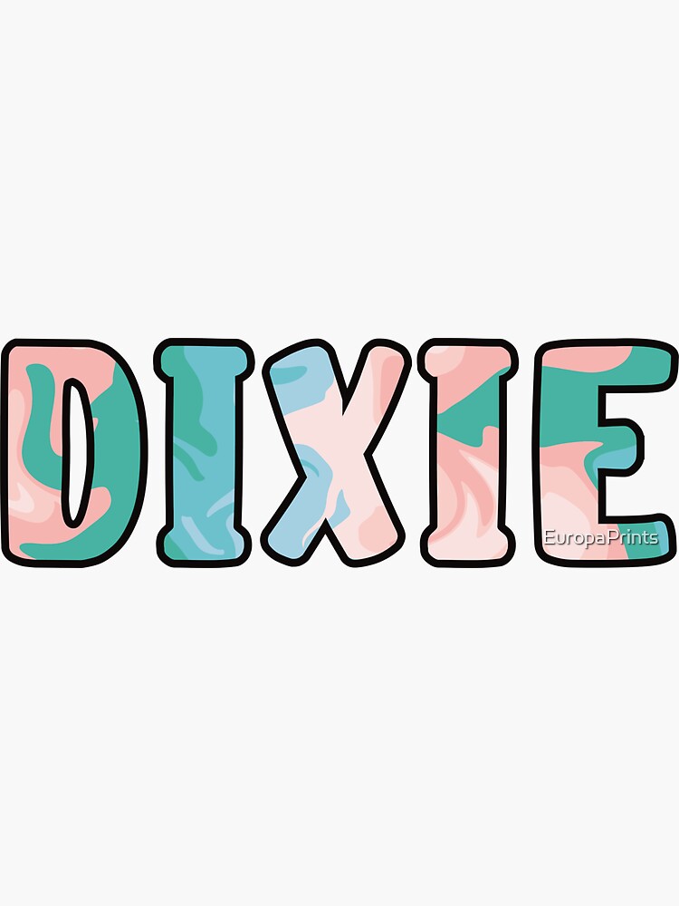 "Dixie Custom Name " Sticker for Sale by EuropaPrints | Redbubble