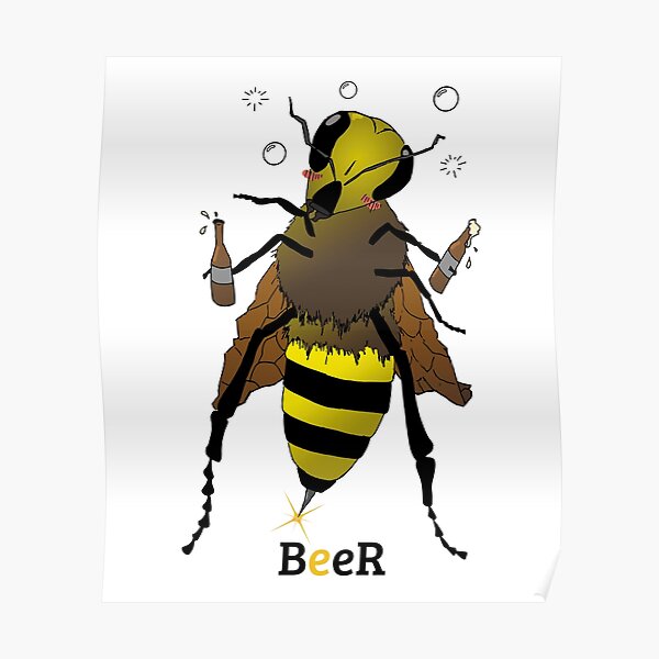 "Drunk Bee holding two Beer Bottles" Poster for Sale by JettDesign ...