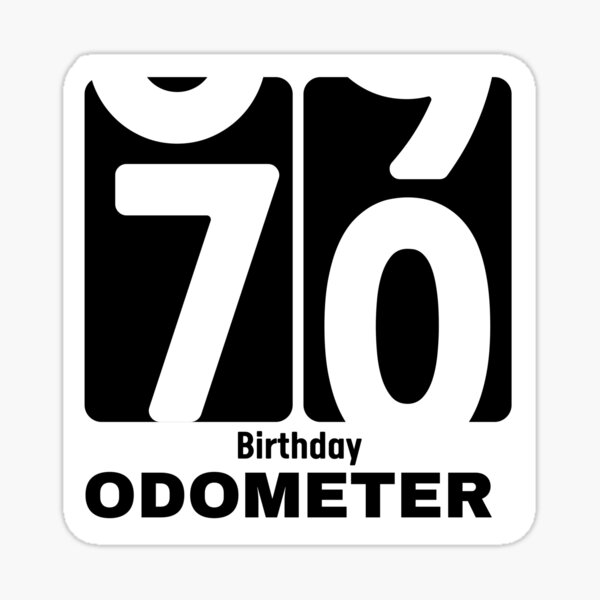 "70th Birthday Odometer - Funny Milestone Birthday - All Ages & Over ...
