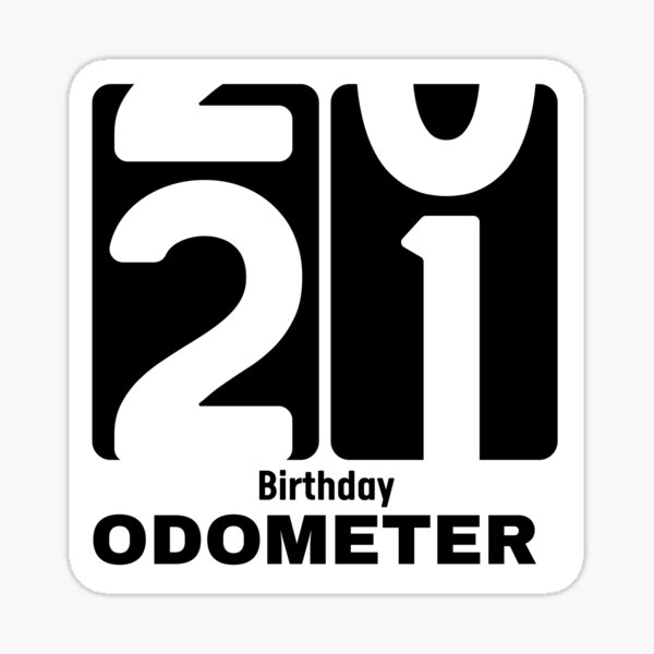 "21st Birthday Odometer - Funny Milestone Birthday - All Ages & Over ...