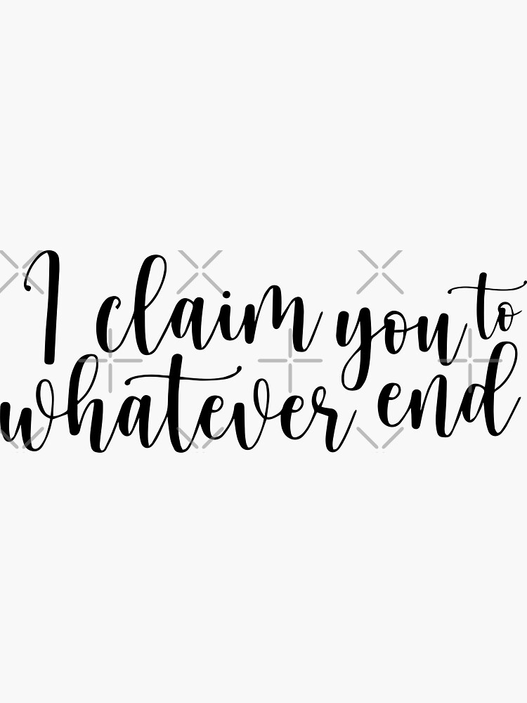 "To whatever end" Sticker for Sale by kd001614 | Redbubble