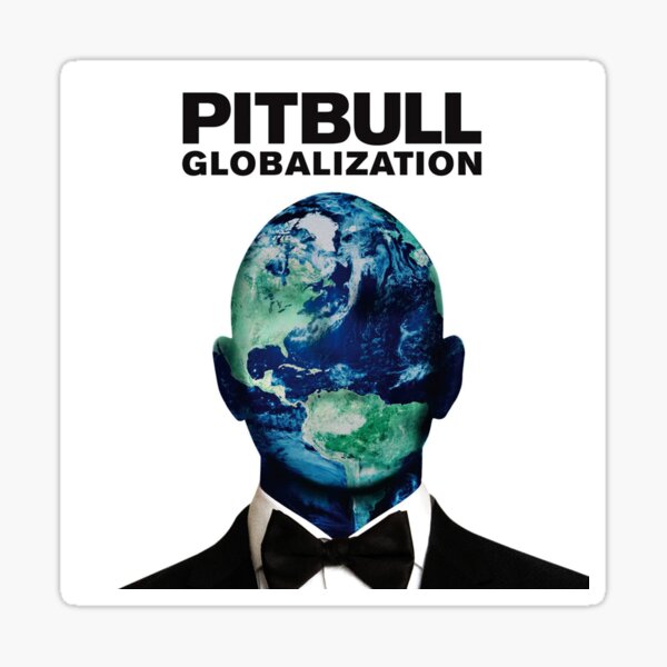 "Pitbull globalization" Sticker by GeddesShop | Redbubble