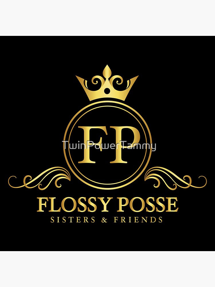 "Flossy Posse" Sticker for Sale by TwinPowerTammy | Redbubble