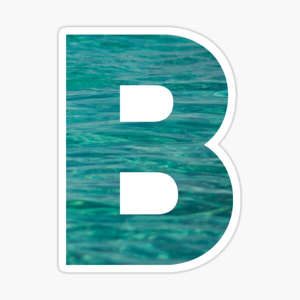 "Letter B - turquoise water" Sticker for Sale by scallywag72 | Redbubble