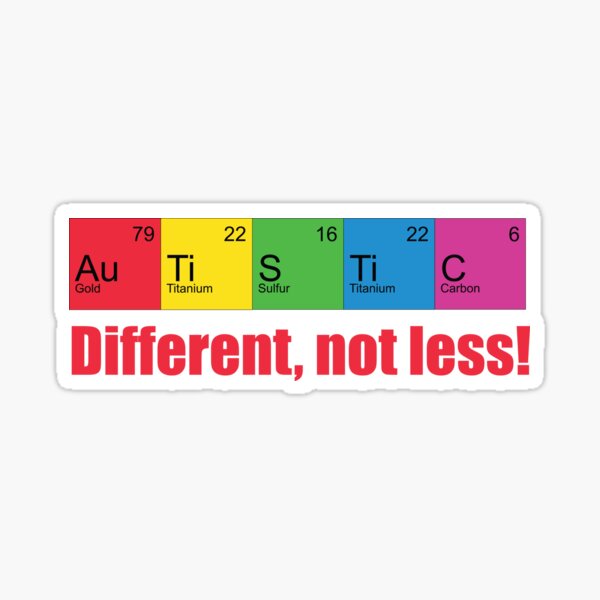 "Different, not less!" Sticker by b34poison | Redbubble